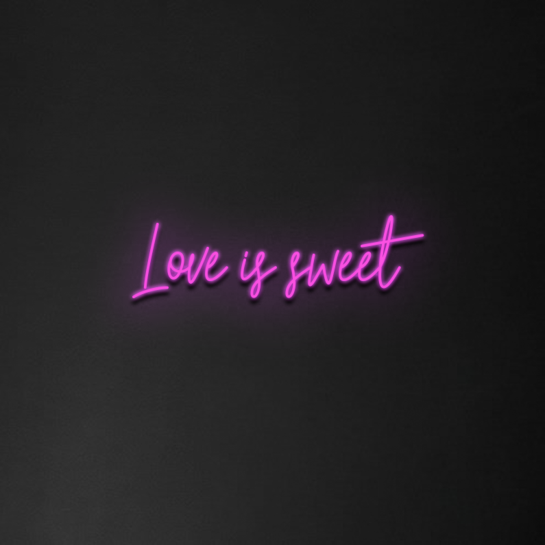 'Love Is Sweet' Neon Sign — The Neon Sign Co